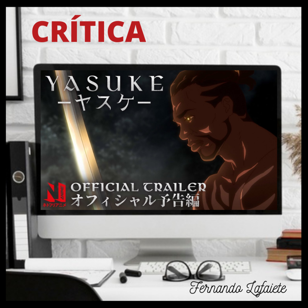 Yasuke - 1ª Temporada | Netflix | Mundo das Resenhas - Resenhas de ...